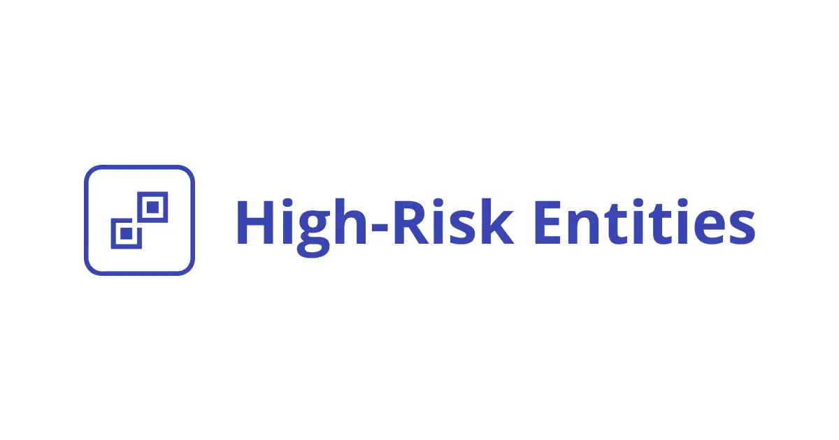 High Risk Entities - Identify Risky Profiles & Companies