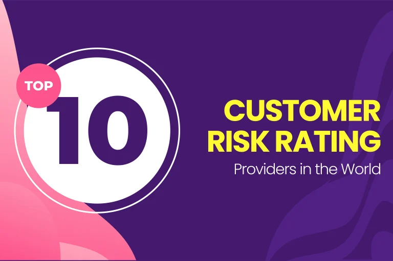 Top 10 Customer Risk Rating Solution Providers In 2026